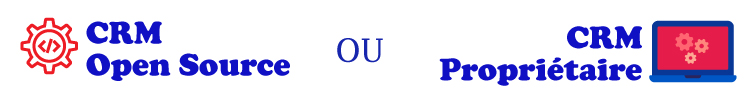 CRM Open Source : ce qu’il faut savoir sur le CRM libre